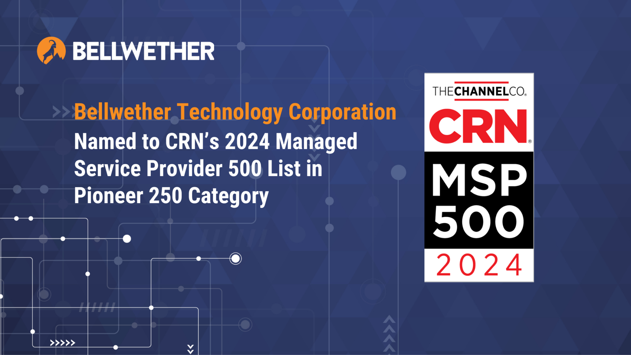 Bellwether Technology Corporation Named to CRN’s 2024 Managed Service ...
